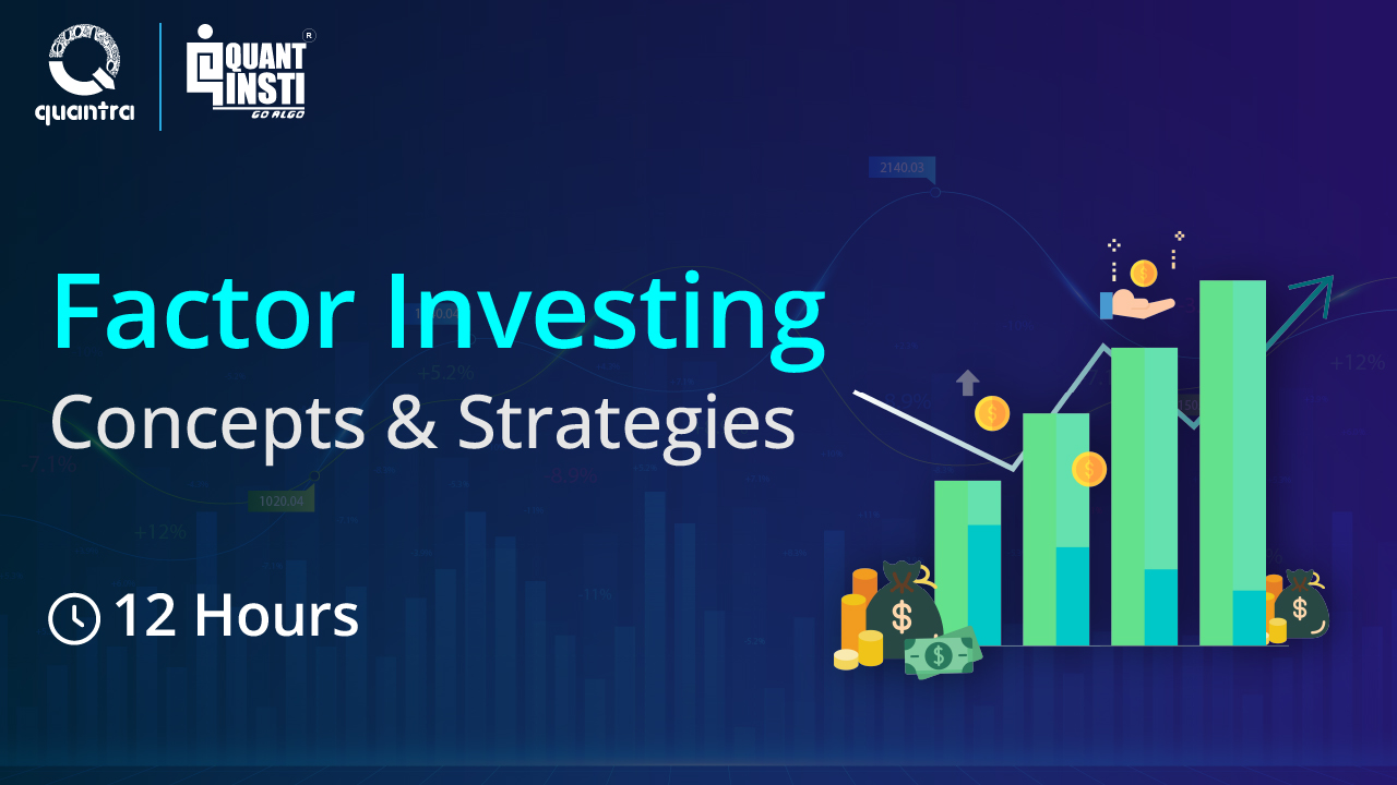 Factor Investing Concepts and Strategies Course | Enroll Now