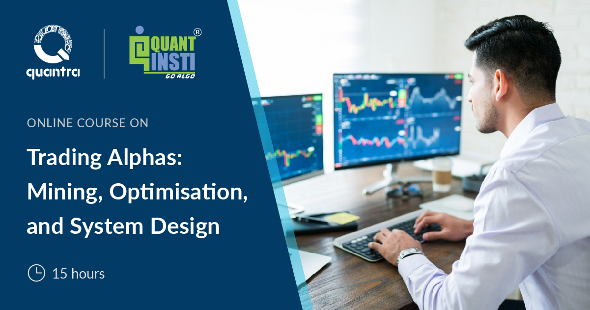Trading Alphas: Mining, Optimisation and System Design | Online Course