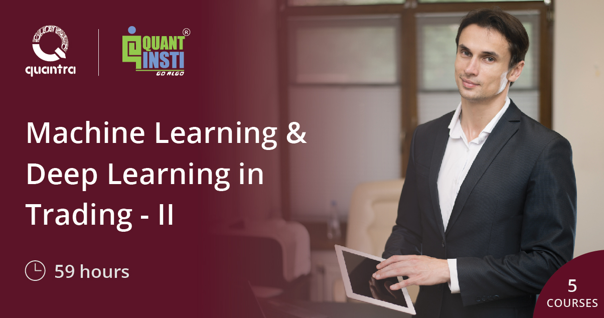 Artificial Intelligence in Trading Advanced | Online Courses | Quantra by Quantinsti
